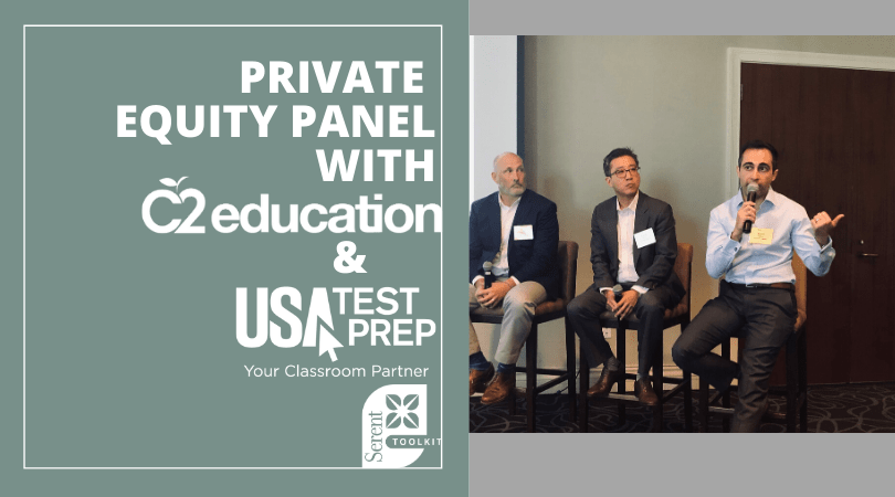 Private Equity Panel with C2 Education and USATestprep - Serent Capital